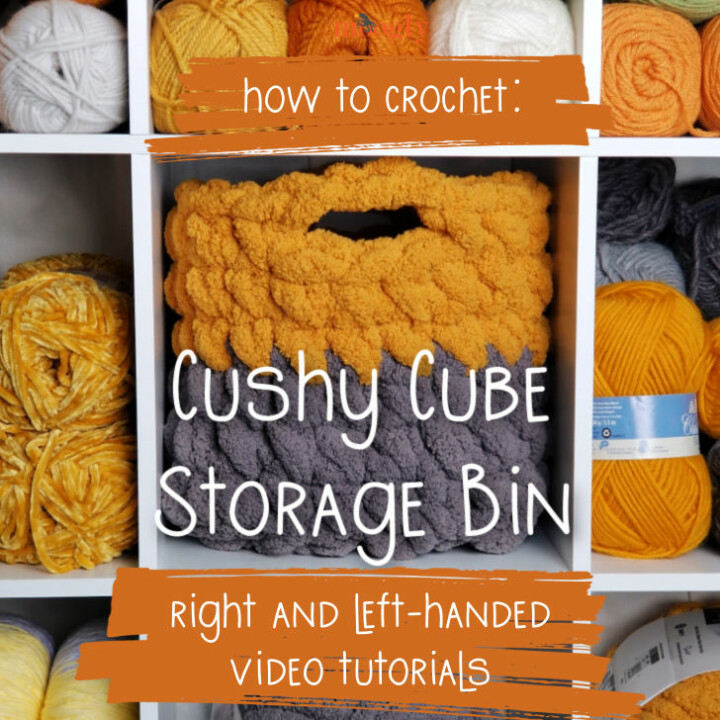 Cushy Crochet Cube Storage Bin Tutorial - moogly