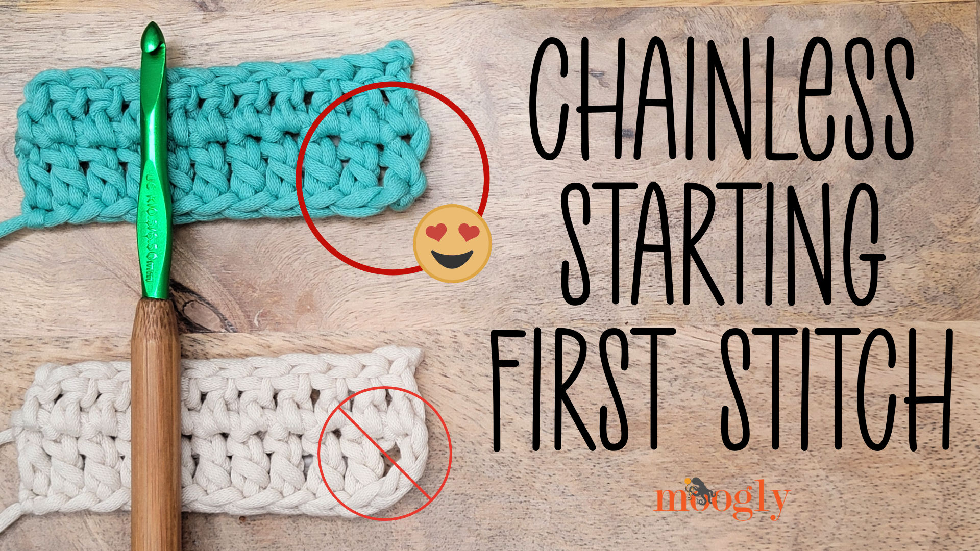 Chainless Starting First Stitches: Learn How on Moogly!