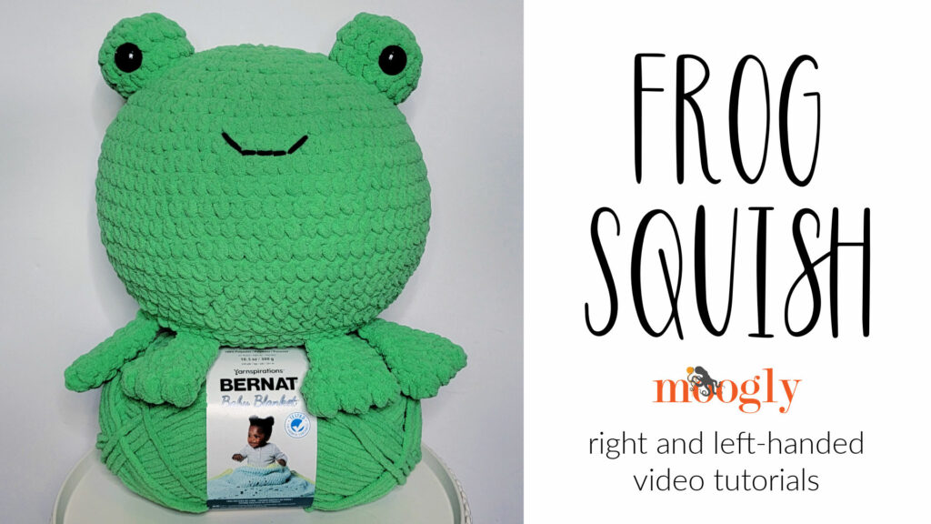 Frog Squish Tutorial - Right and Left-Handed Videos on Moogly