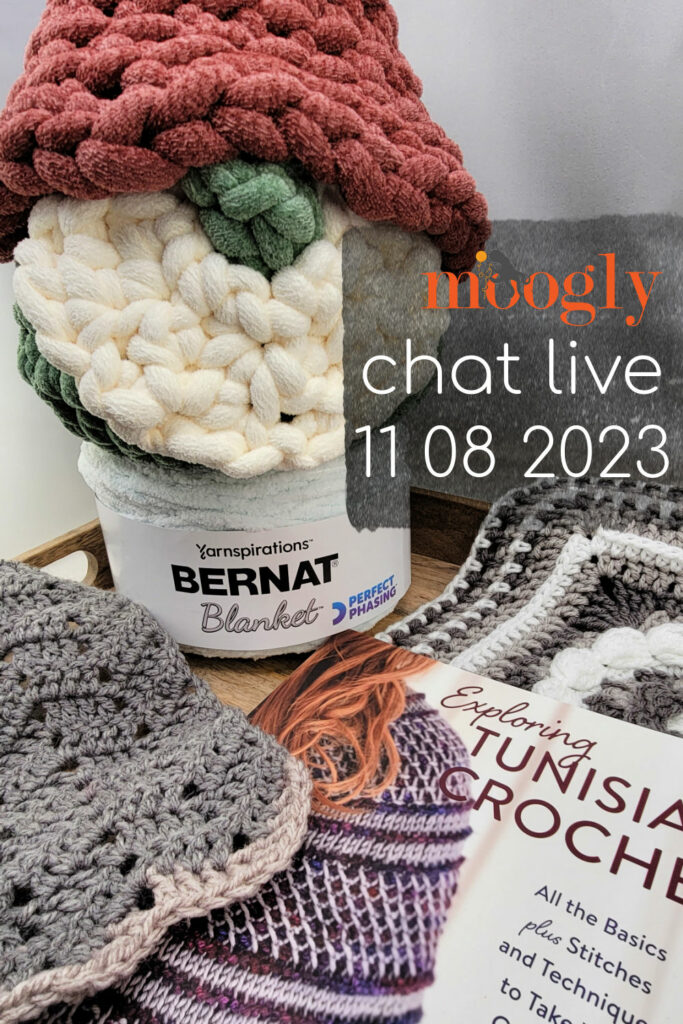 Moogly Crochet and Chat Live - November 8, 2023