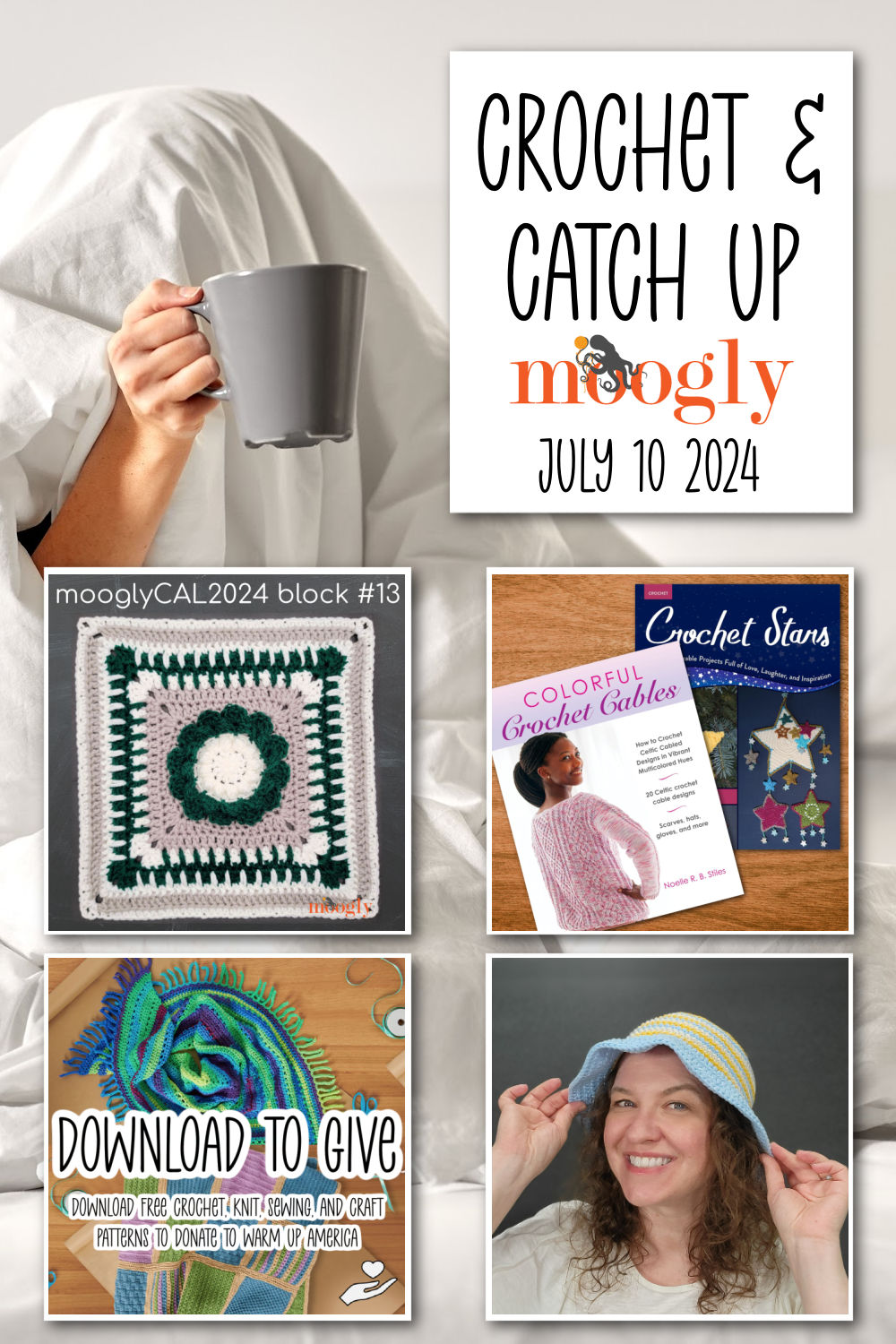 Crochet and Catch Up with Moogly - July 10, 2024 - moogly