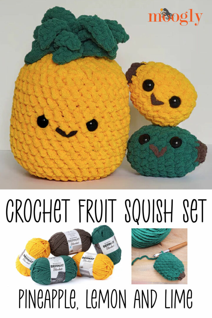 Crochet Fruit Squish Set: Pineapple, Lemon, and Lime - moogly
