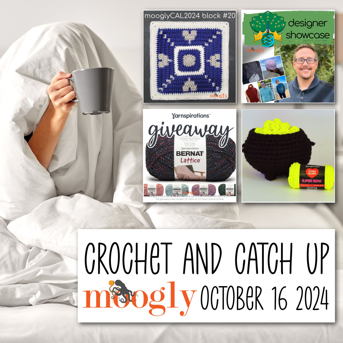 Crochet and Catch Up with Moogly - October 16, 2024