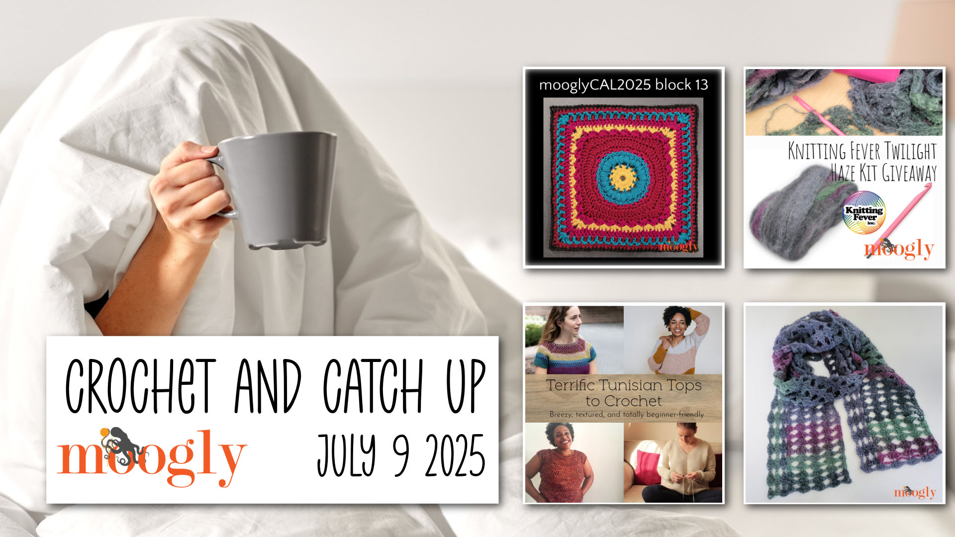 Crochet and Catch Up with Moogly - July 9, 2025 - moogly
